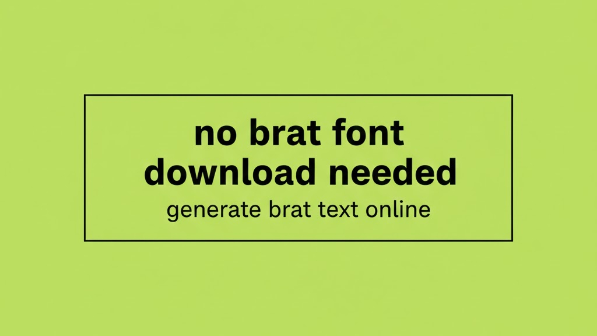What Font Is Brat? Brat Font Name, Download & Best Alternatives
